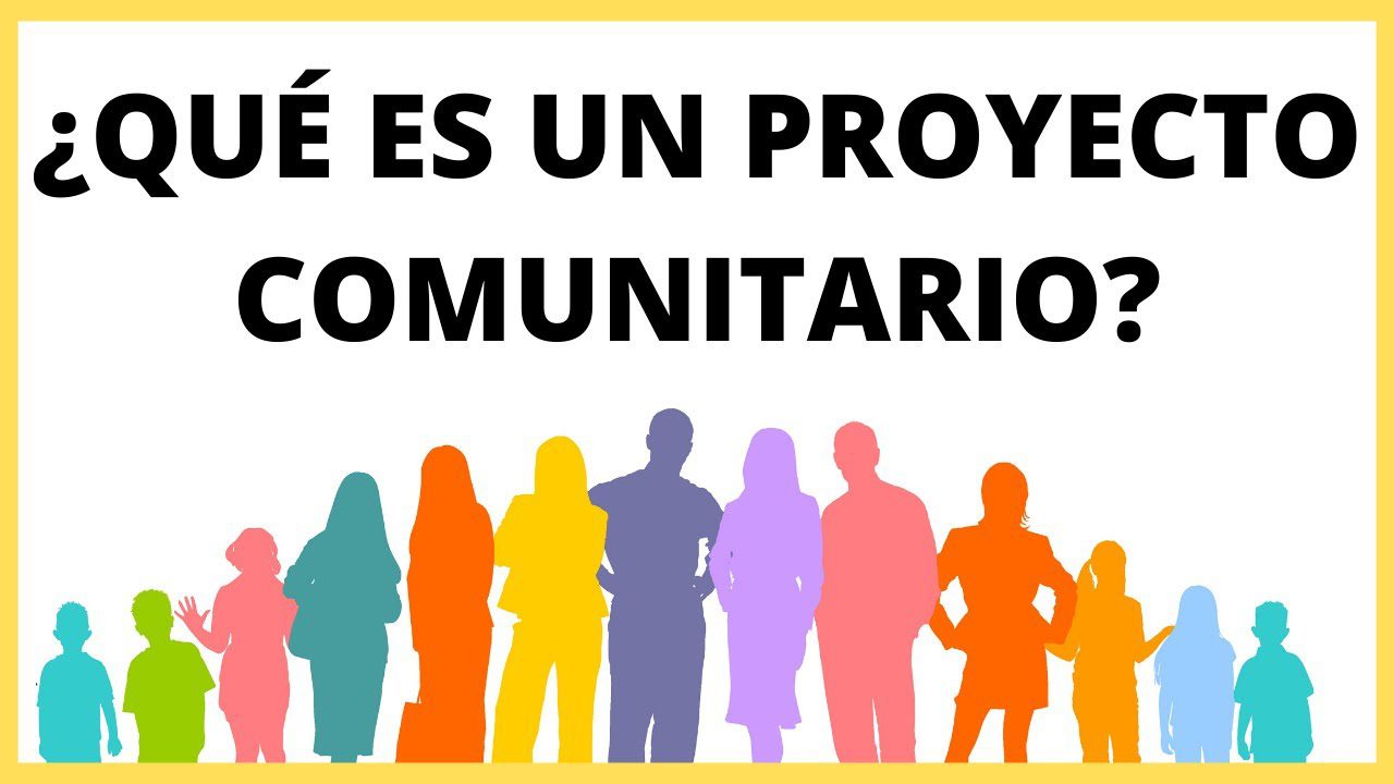 Qué es un proyecto socio comunitario y cómo se desarrolla